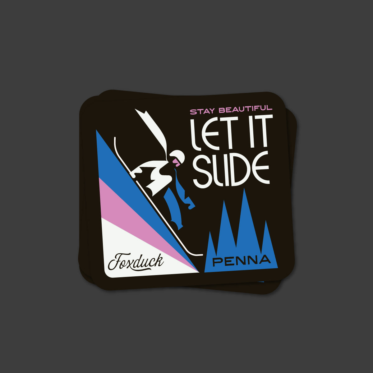 Let it Slide Sticker – Foxduck